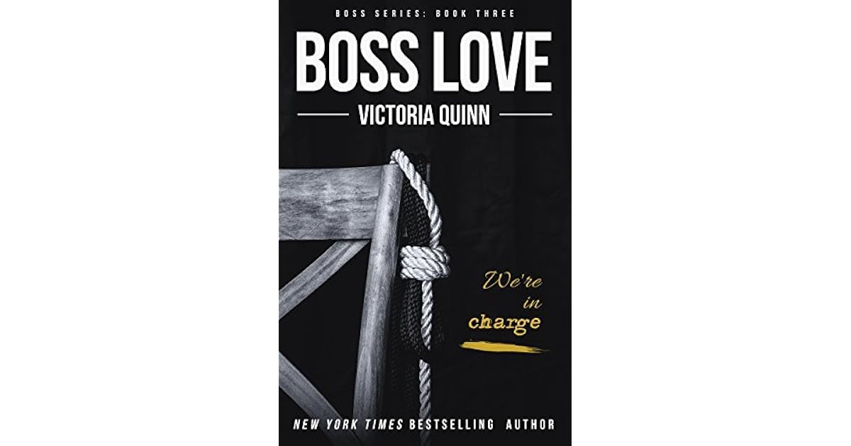 Boss Love by Victoria Quinn