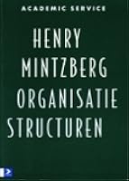 Structure in Fives: Designing Effective Organizations by Henry Mintzberg