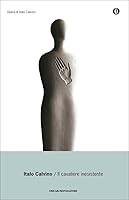 Il cavaliere inesistente by Italo Calvino