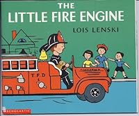 The Little Fire Engine by Lois Lenski