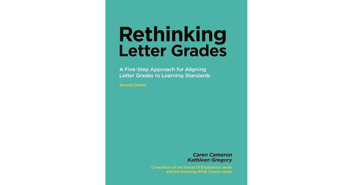 Rethinking Letter Grades by Cameron, Caren