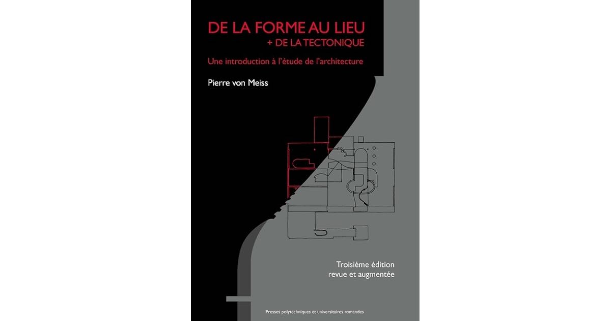 De la forme au lieu + de la tectonique: une introduction à l'étude de l ...