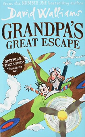 Grandpa’s Great Escape by David Walliams
