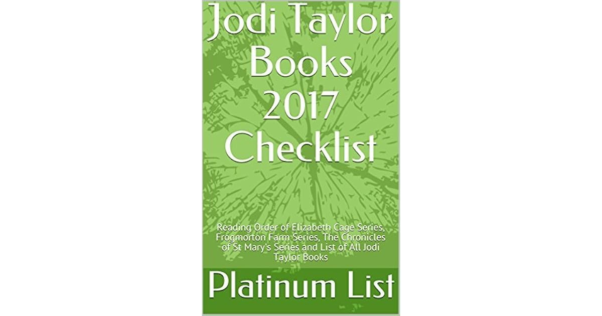 Jodi Taylor Books 2017 Checklist: Reading Order of Elizabeth Cage ...