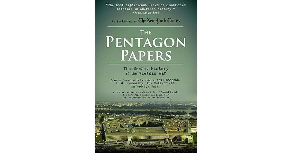 The Pentagon Papers: The Secret History of the Vietnam War by Neil Sheehan