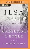 Ilsa by Madeleine L'Engle