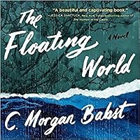 The Floating World by C. Morgan Babst