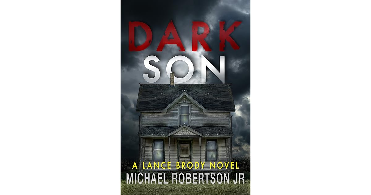 Dark Son (Lance Brody #2) by Michael Robertson Jr.