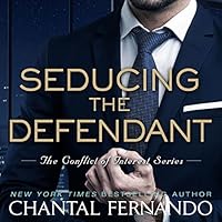 Seducing the Defendant by Chantal Fernando