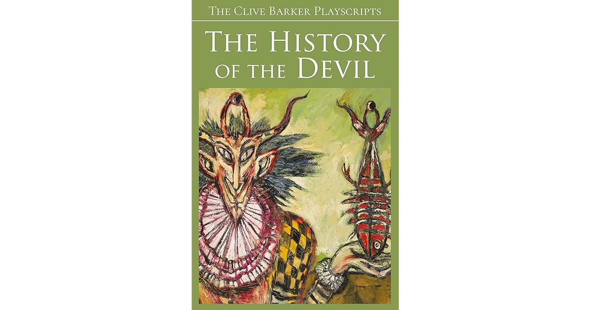 The History of the Devil by Clive Barker