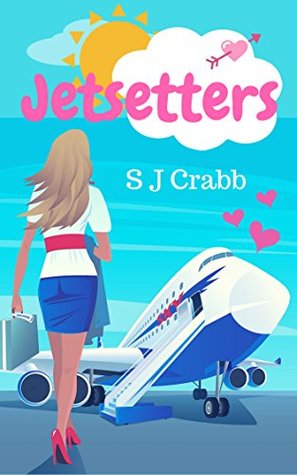 Jetsetters by S.J. Crabb