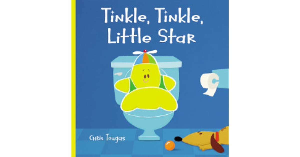 Tinkle, Tinkle, Little Star by Chris Tougas