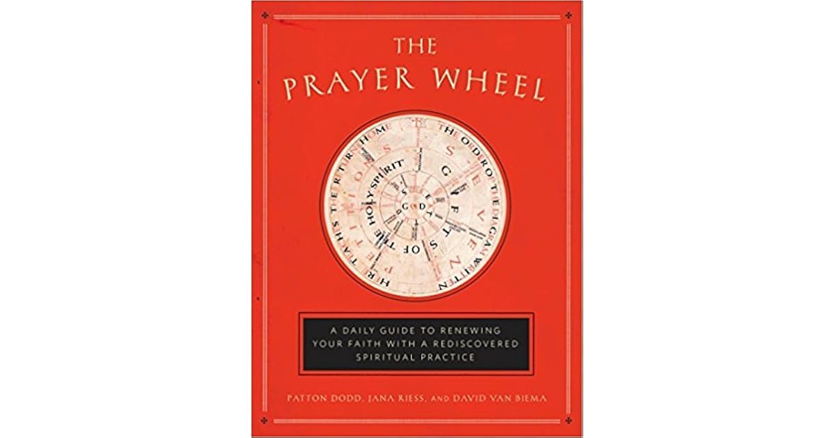 Book giveaway for The Prayer Wheel: A Daily Guide to Renewing Your ...
