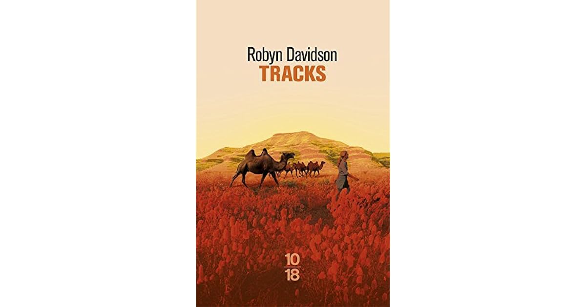 Tracks by Robyn Davidson