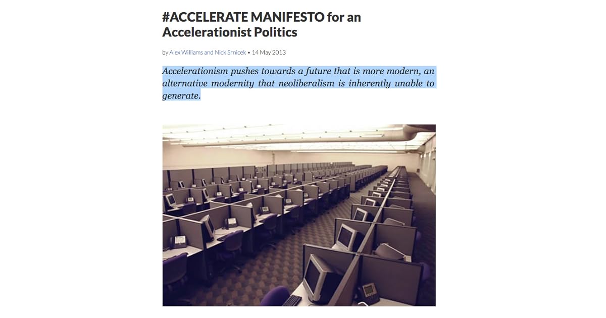 #ACCELERATE: Manifesto for an Accelerationist Politics by Alex Williams