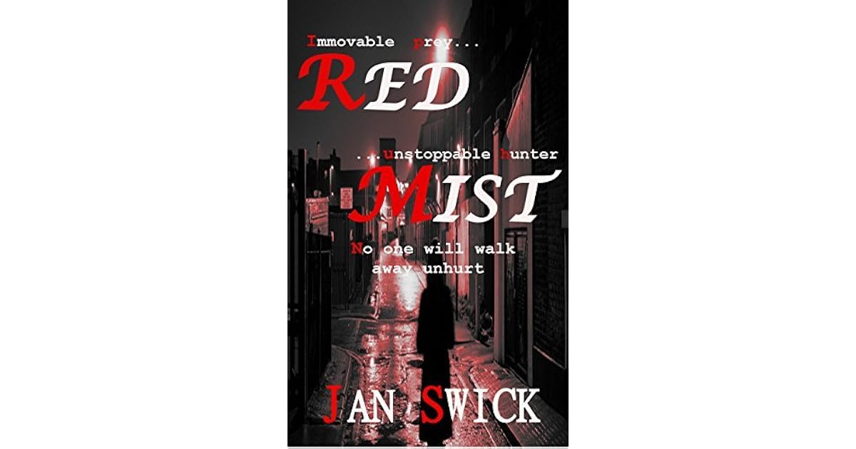 Red Mist by Jan Swick