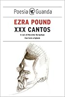 A Draft Of Xxx Cantos By Ezra Pound