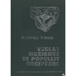 Veglat muzikore të popullit shqiptar by Ramadan Sokoli