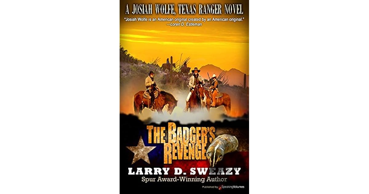 The Badger's Revenge by Larry D. Sweazy