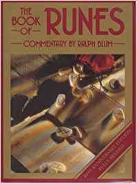 The New Book of Runes by Ralph H. Blum