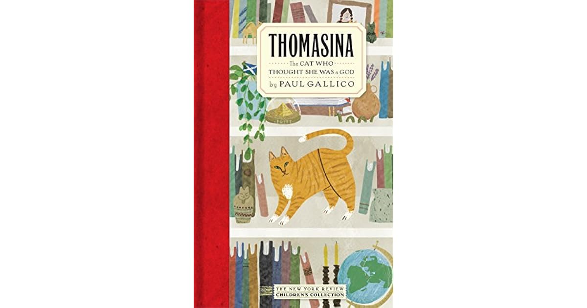 Thomasina: The Cat Who Thought She Was a God by Paul Gallico