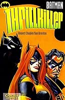 Batman: Thrillkiller by Howard Chaykin