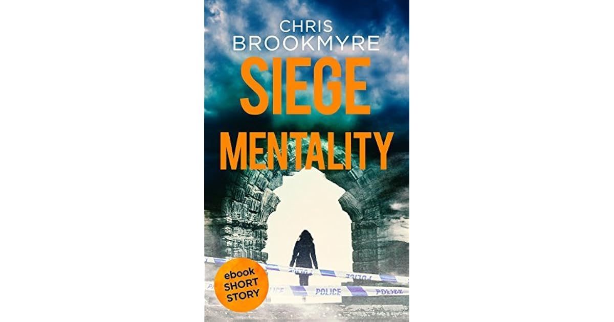 Siege Mentality by Christopher Brookmyre