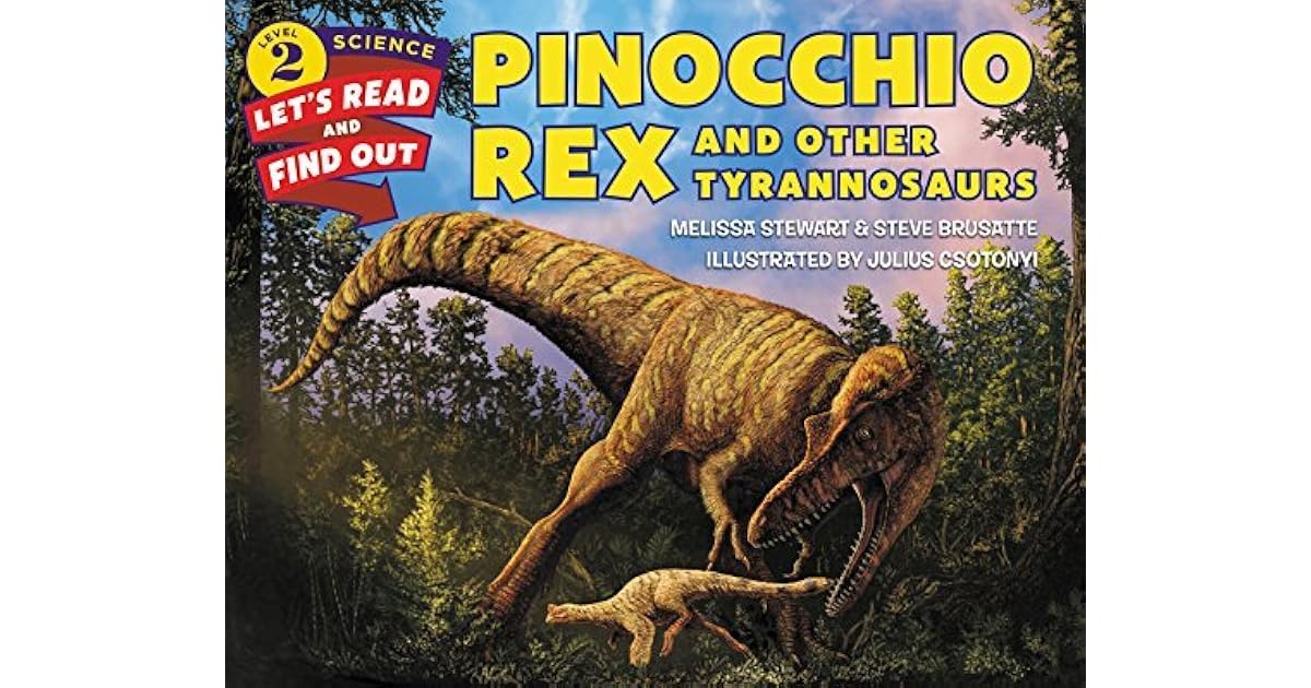 Pinocchio Rex and Other Tyrannosaurs by Melissa Stewart