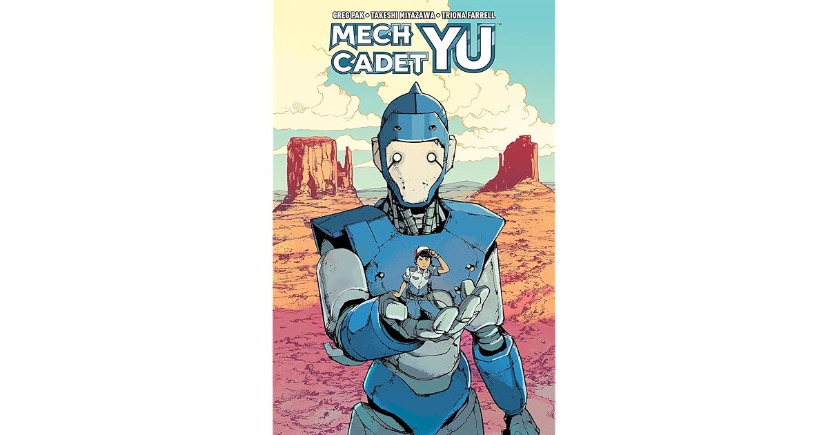Mech Cadet Yu, Vol. 1 by Greg Pak