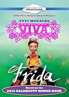 Viva Frida by Yuyi Morales