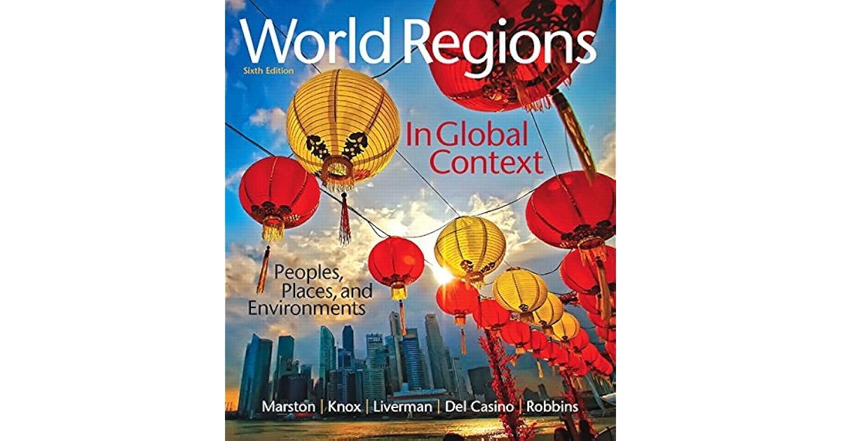 World Regions in Global Context: Peoples, Places, and Environments Plus ...