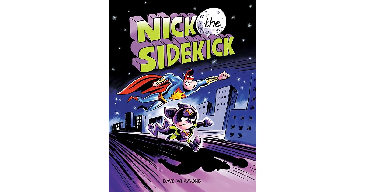 Nick the Sidekick by Dave Whamond