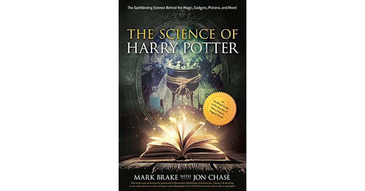 The Science of Harry Potter book review – Galactic Fox