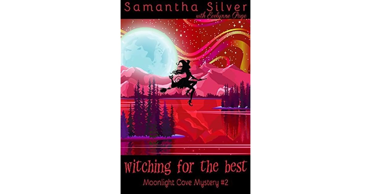 Witching for the Best by Samantha Silver