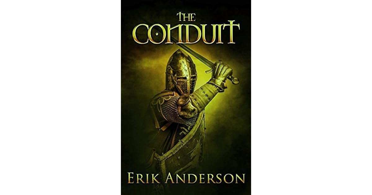 The Conduit: Book One: Epic Online by Erik Anderson