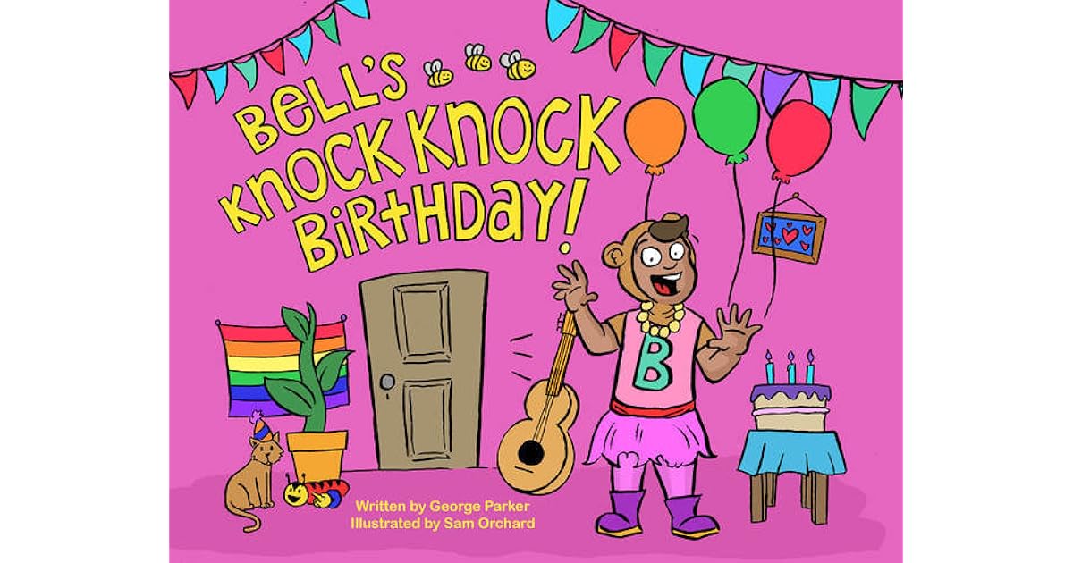 Bell's Knock Knock Birthday by George Parker