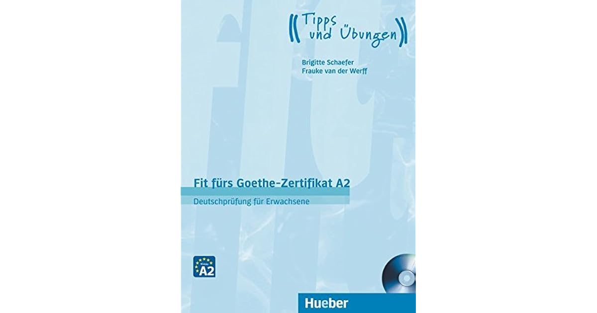 Fit fürs Goethe-Zertifikat: A2 Book & CD by Brigitte Schaefer