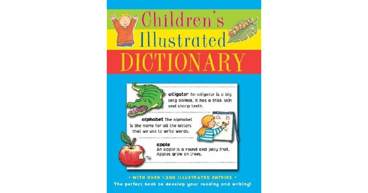 Children's Illustrated Dictionary by Betty Root
