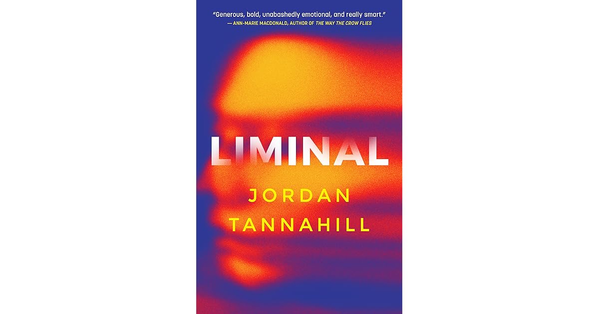 Liminal by Jordan Tannahill
