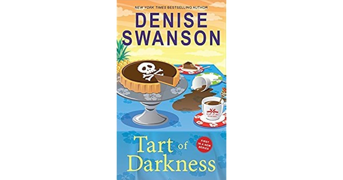 Tart of Darkness (Chef-to-Go Mystery, #1) by Denise Swanson