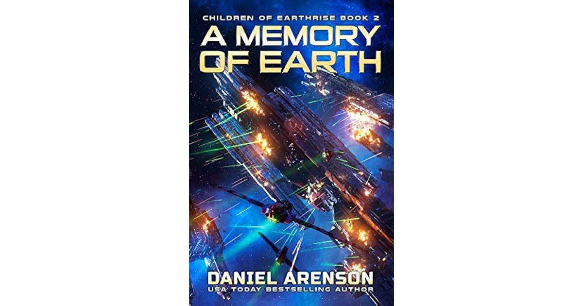 A Memory of Earth by Daniel Arenson