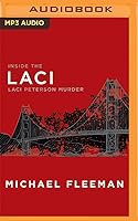 Laci: Inside the Laci Peterson Murder by Michael Fleeman