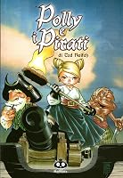 Polly and the Pirates, Volume 1 by Ted Naifeh