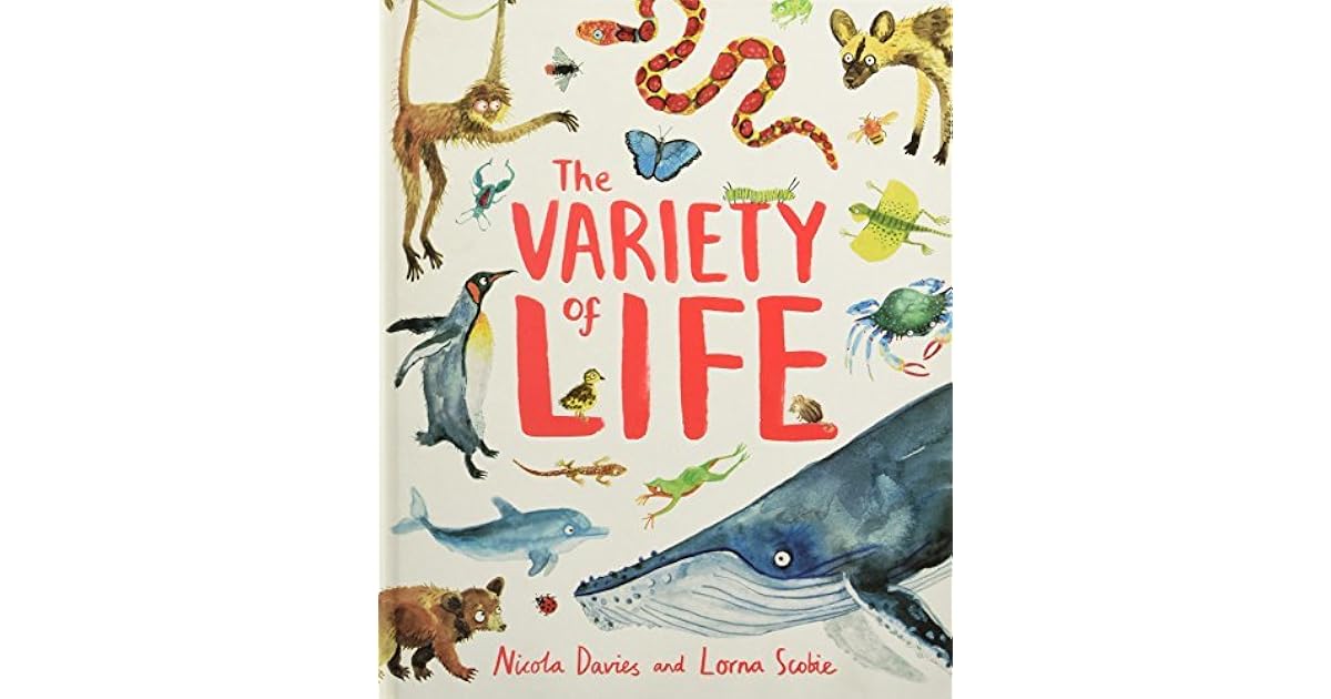 The Variety of Life by Nicola Davies