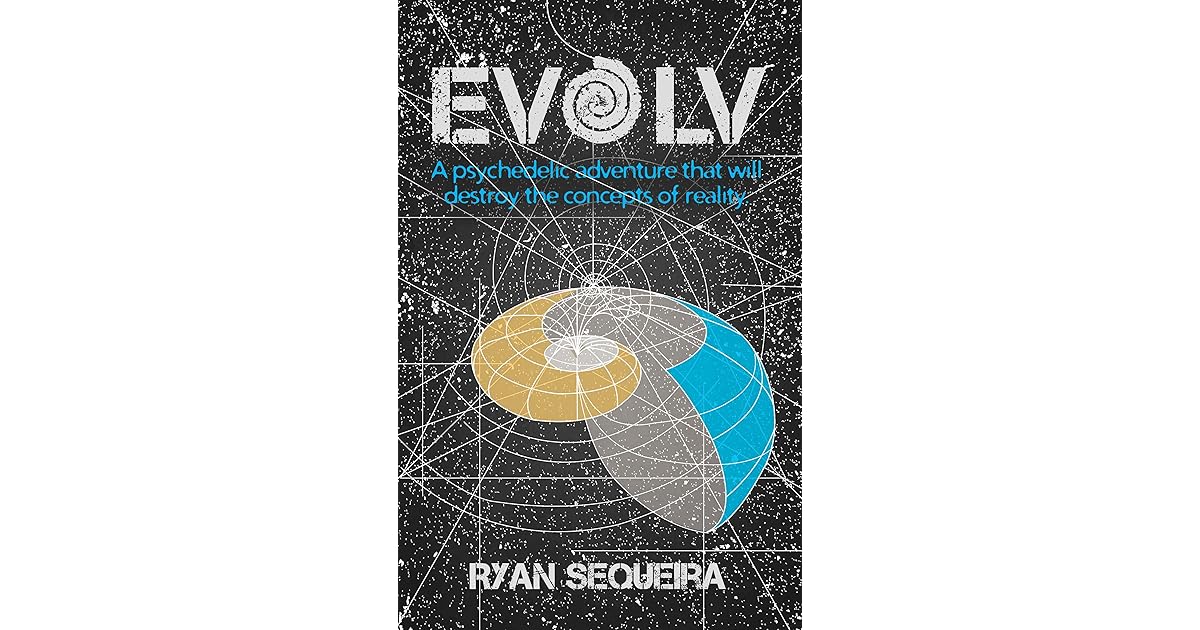 EvOLV - A psychedelic adventure by Ryan Sequeira