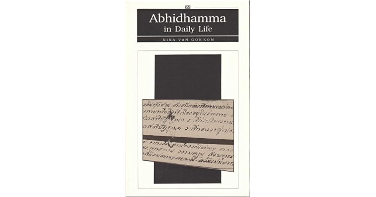 Abhidhamma In Daily Life by Nina Van Gorkom