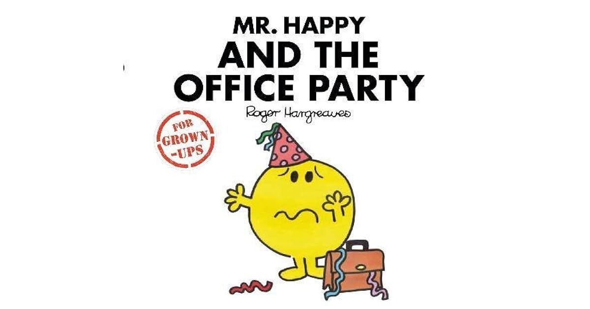 Mr Happy and the Office Party by Roger Hargreaves