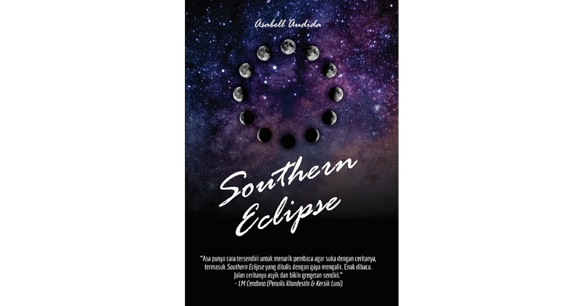 Southern Eclipse by Asabelia Audida