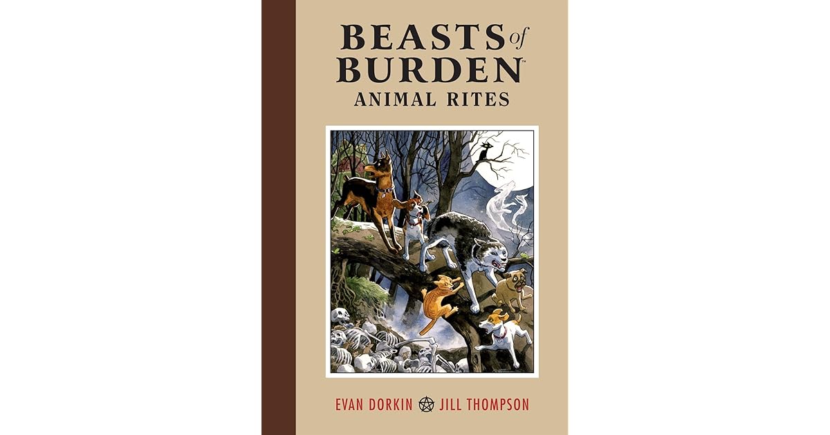 Beasts of Burden: Animal Rites by Evan Dorkin