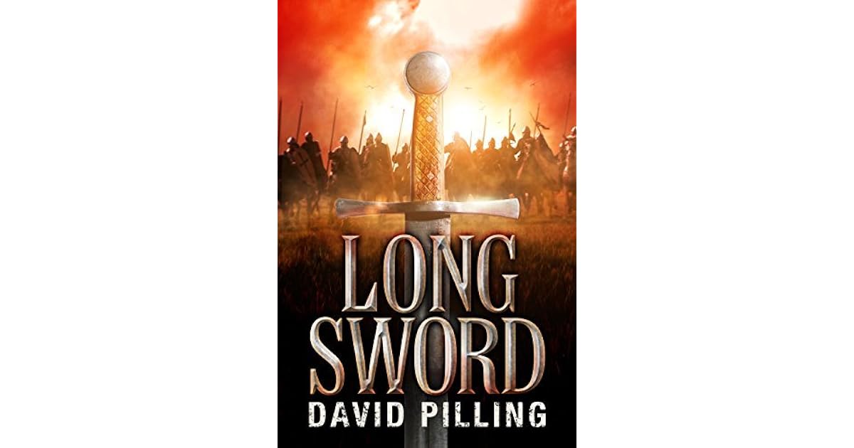 Longsword (Longsword, #1) by David Pilling